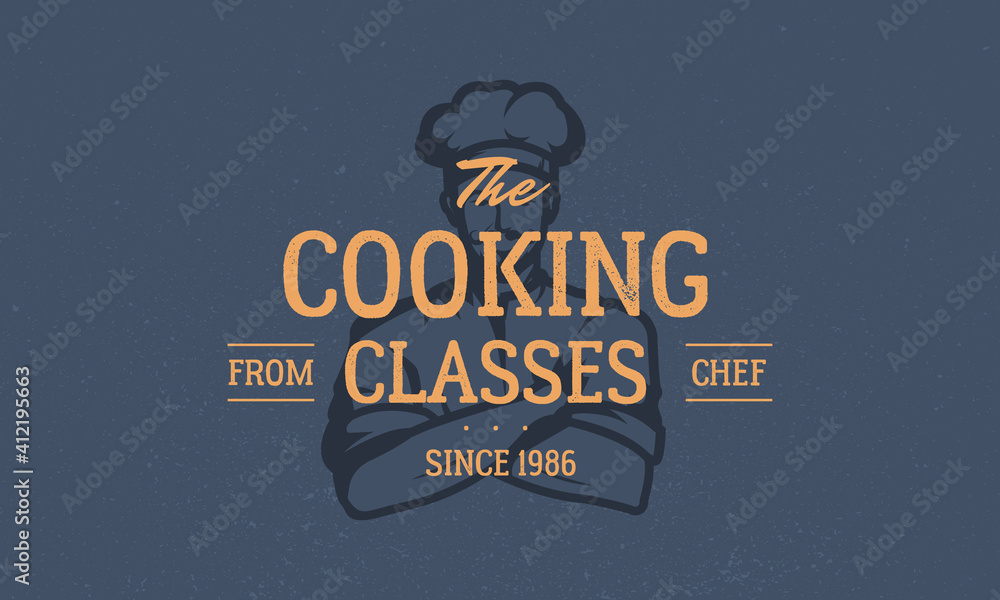 Cooking Classes logo. Vintage cooking logo with chef's silhouette on ...