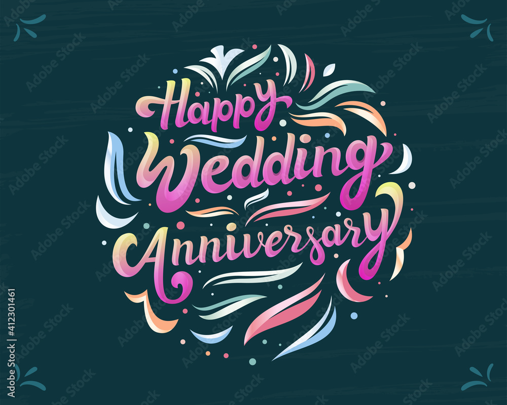 Happy wedding anniversary colorful Calligraphy, Lettering greeting ...