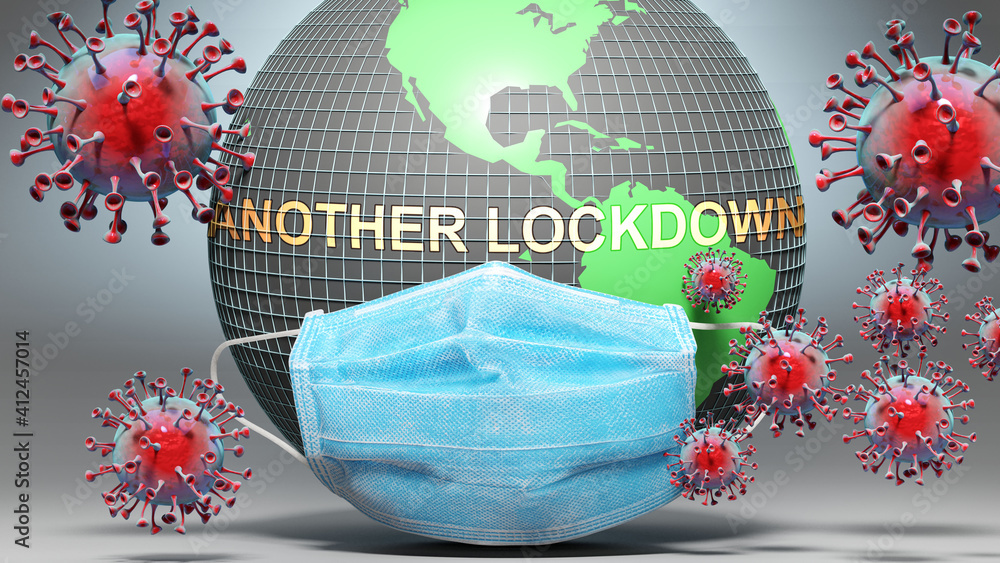 Another lockdown and covid - Earth globe protected with a blue mask ...