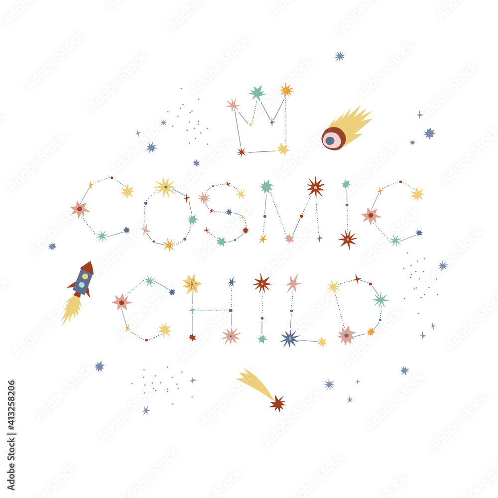 Cosmic child constellation lettering. Starry quote vector illustration ...