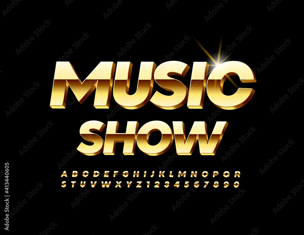 Vector chic Sign Music Show. 3D Gold Font. Luxury Alphabet Letters and ...
