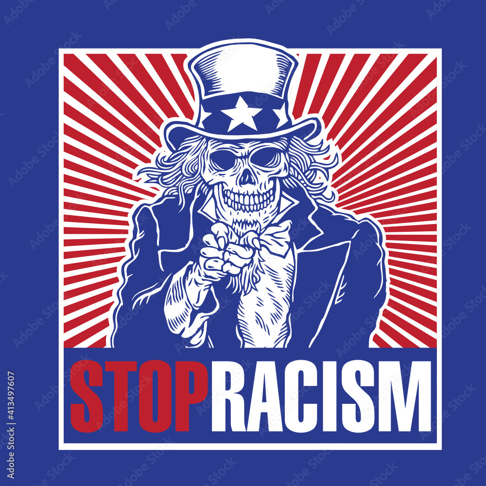 Stop Racism Skull Uncle Sam Propaganda Poster Style Stock Vector ...