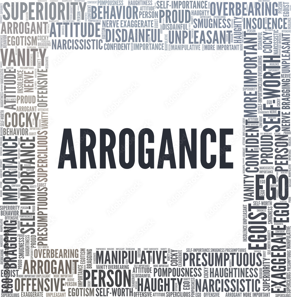 Arrogance vector illustration word cloud isolated on a white background ...