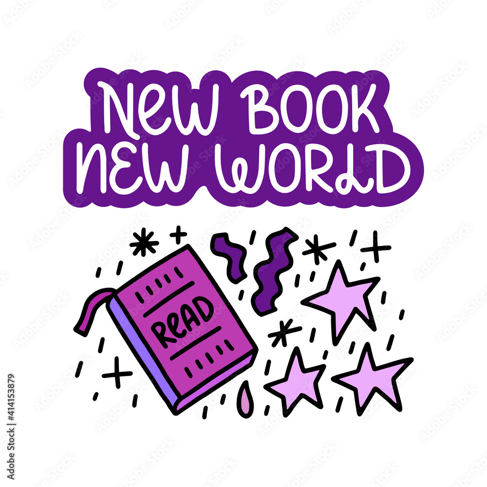 New book, new world - vector doodle lettering with a book and stars for ...