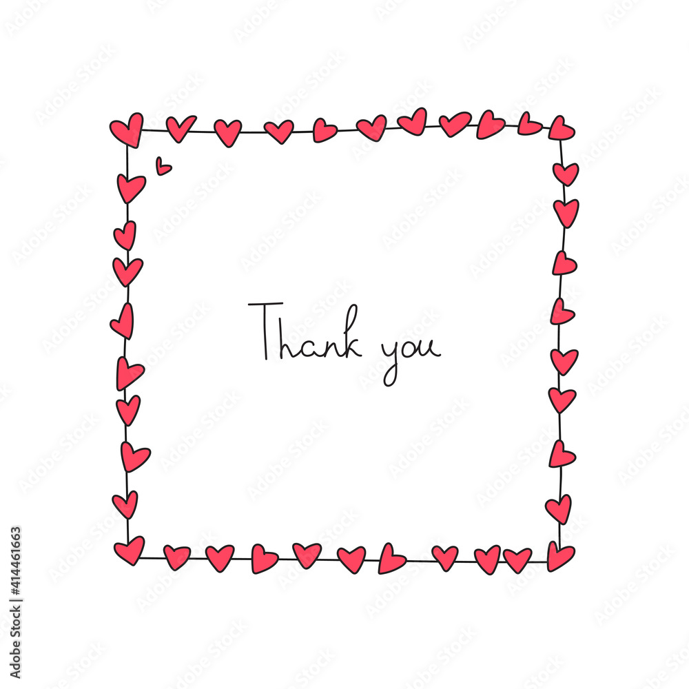 Thank you card. Square frame made of little doodle hearts with hand ...