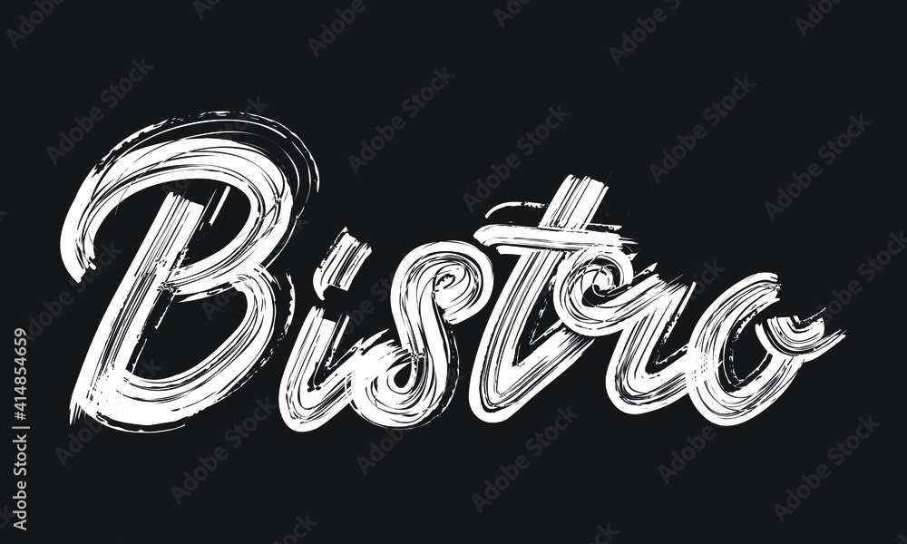 Bistro Handwritten restaurant and kitchen Brush font phrase illustration script letter on the ...