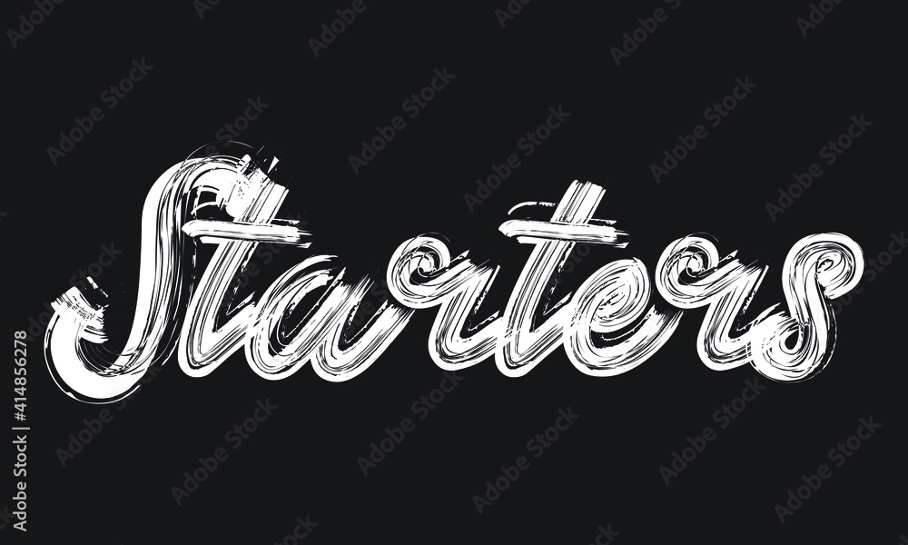 Starters Handwritten restaurant and kitchen Brush font phrase ...