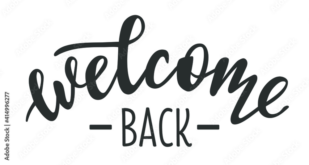 Welcome Back hand drawn lettering logo icon in trendy golden grey ...