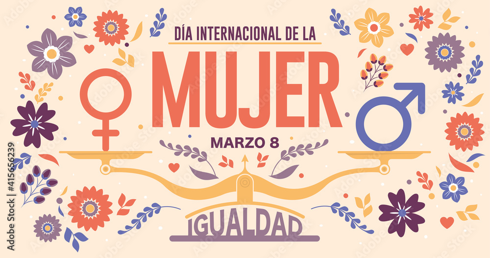 DIA INTERNATIONAL DE LA MUJER - INTERNATIONAL WOMEN S DAY in Spanish ...