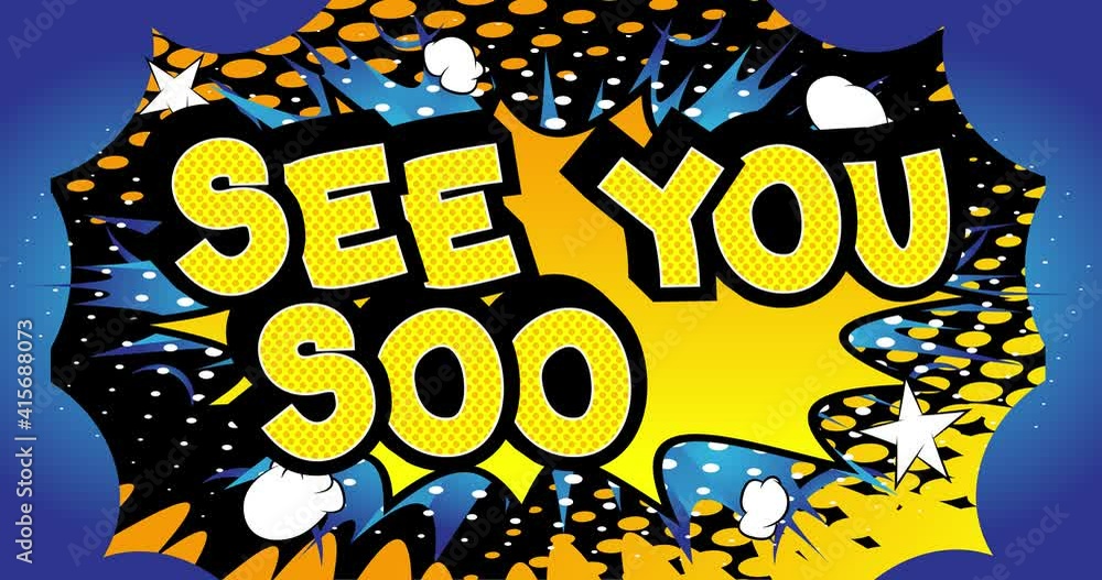 See You Soon! comic book word. Retro Cartoon Popup Style Expressions ...