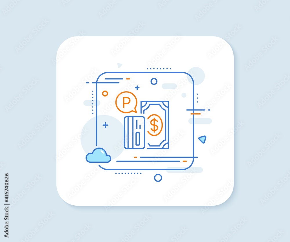 Parking payment line icon. Abstract square vector button. Paid car park ...