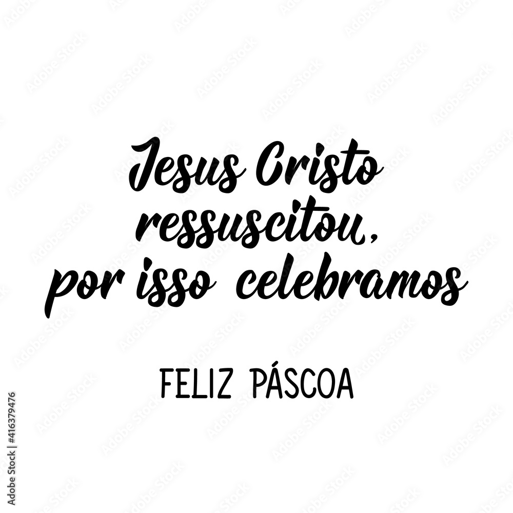 Jesus Christ Is Risen That s Why We Celebrate Happy Easter In jesus-christ-is-risen-that-s-why-we-celebrate-happy-easter-in