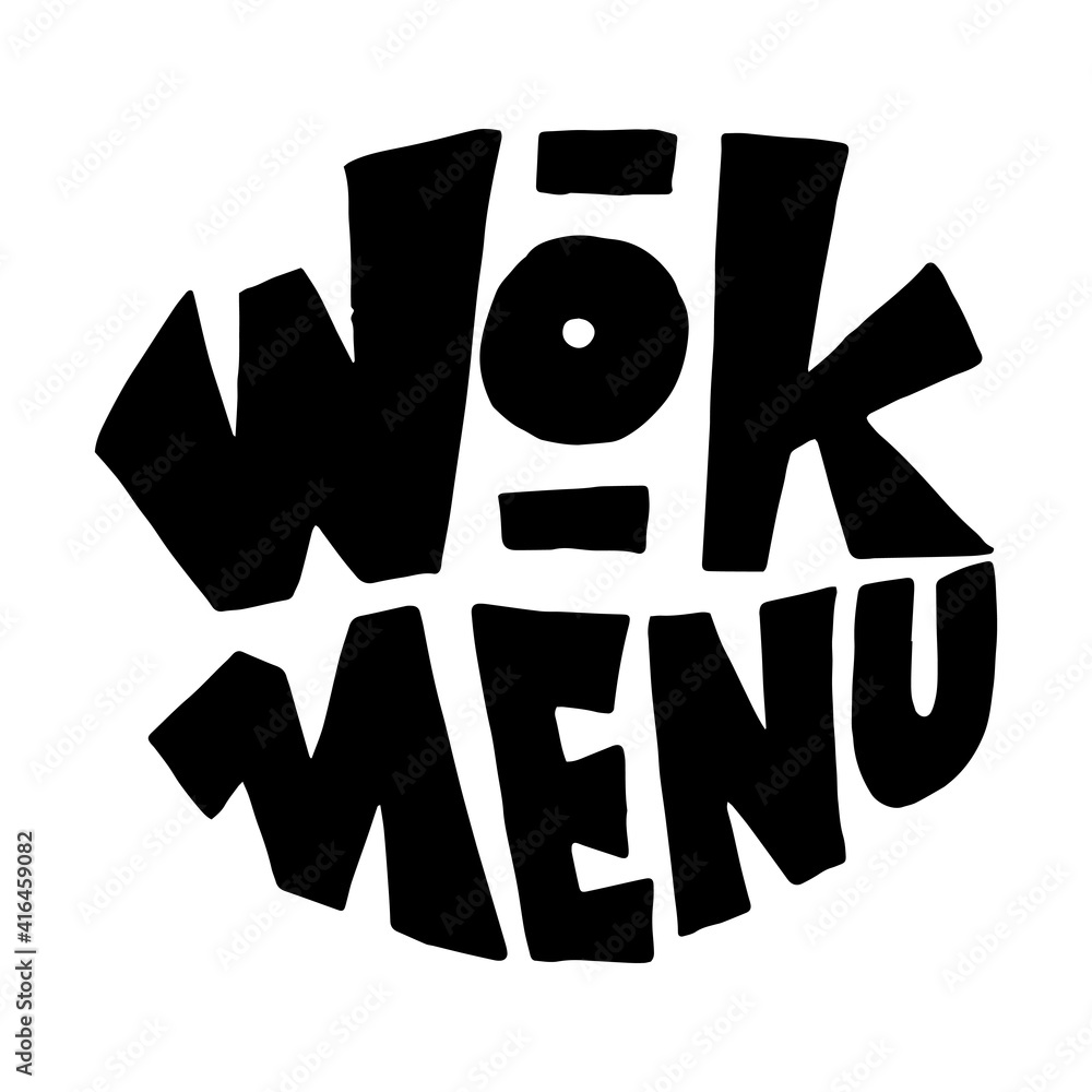 Wok menu typography text design. Grunge lettering font isolated ...