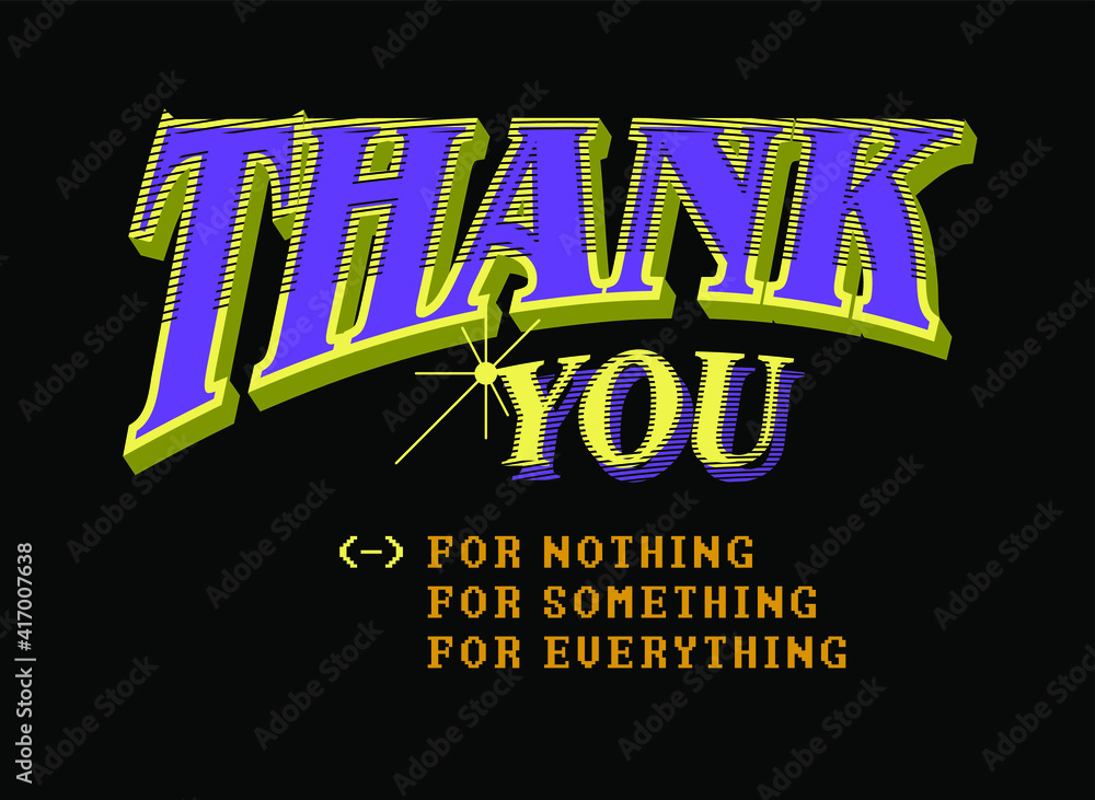 Thank you for nothing slogan print design with arcade game inspiration ...