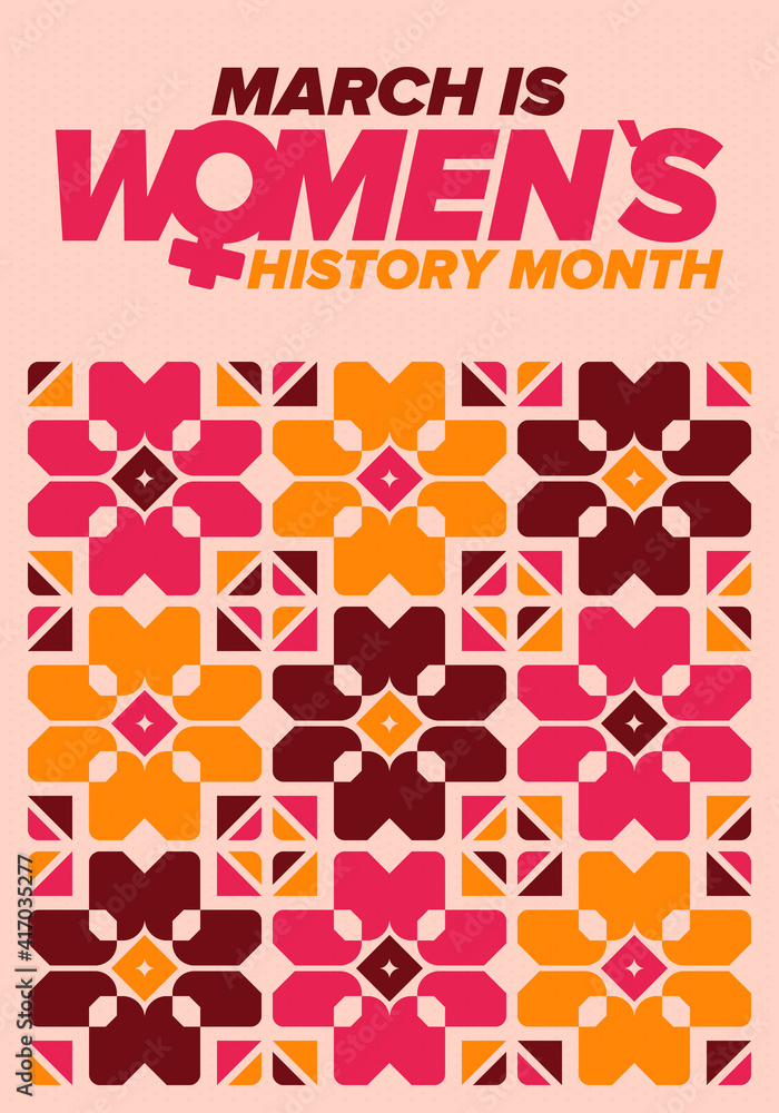 Women's History Month. Celebrated annual in March, to mark women’s ...