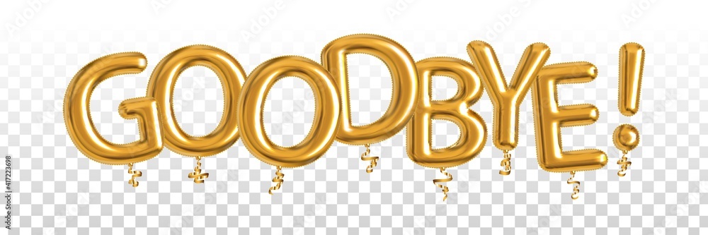 Vector realistic isolated golden balloon text of Goodbye on the ...