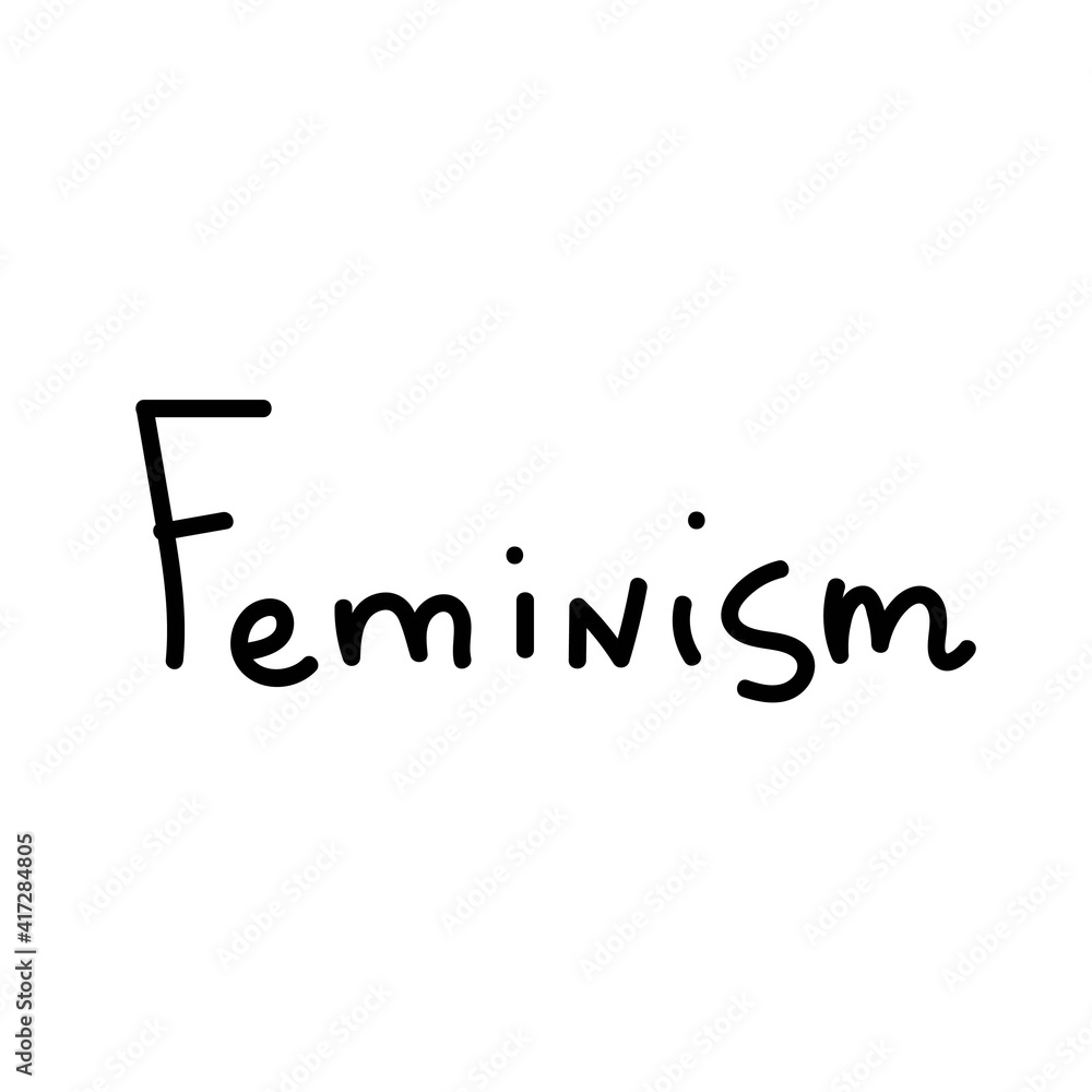 Vector simple single lettering feminism hand drawn.Illustration of ...