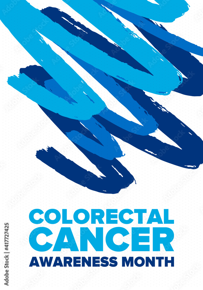Colorectal Cancer Awareness Month. Celebrate annual in March. Control ...