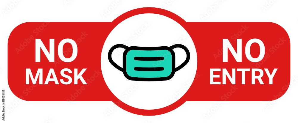 COVID19 - Coronavirus sign, No mask No entry Stock Vector | Adobe Stock