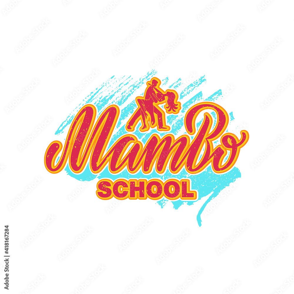 Vector illustration of mambo school lettering with a dancing couple ...