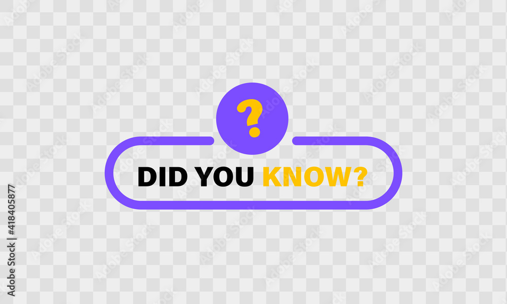 Vecteur Stock Did you know vector badge isolated on transparent ...