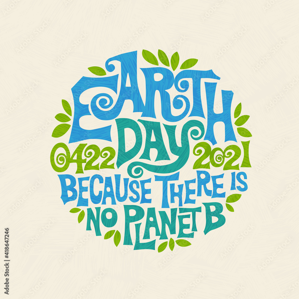 Retro design for Earth Day. Hand drawn lettering in 1960's poster style ...