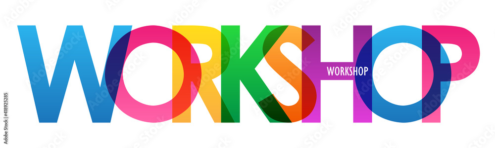 WORKSHOP colorful vector typography banner isolated on white background ...