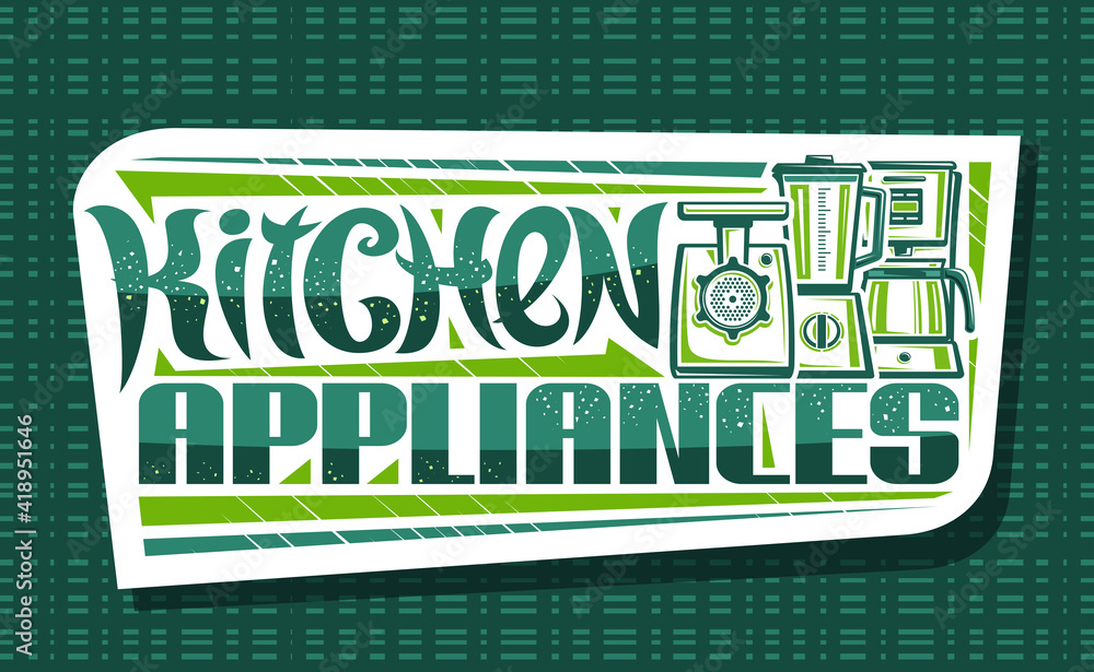 Vector logo for Kitchen Appliances, white decorative sign board with ...
