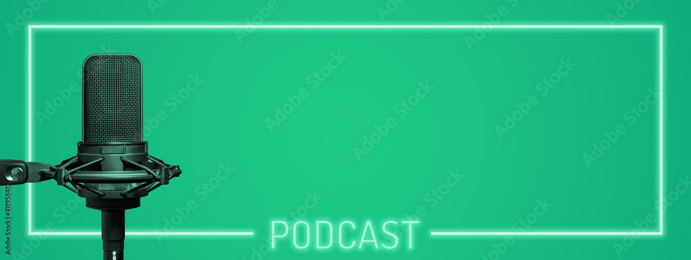 Podcast green background with studio microphone in a neon sign frame ...