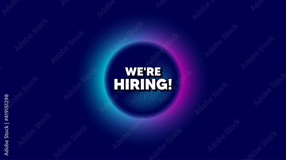 We're hiring symbol. Abstract neon background with dotwork shape ...