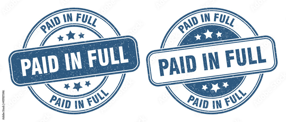 paid in full stamp. paid in full label. round grunge sign Stock Vector ...