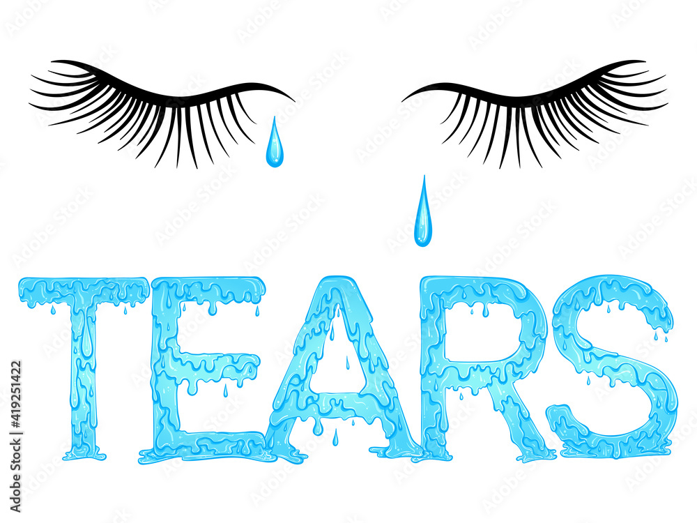 Lettering dripping word Tears blue color with eyes and drops. Vector ...