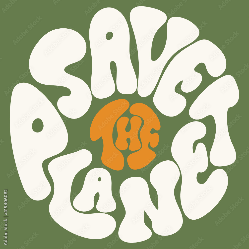 Hand lettering quote “Save the Planet”, 70s lettering style. lettering ...