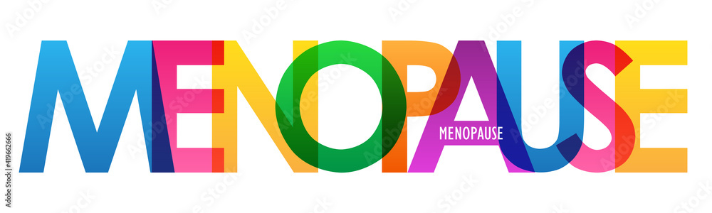 MENOPAUSE colorful vector typography banner isolated on white ...