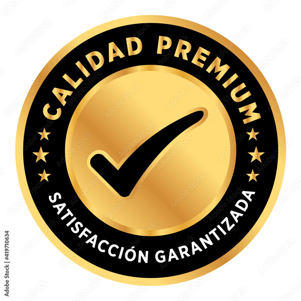 Vetor de Etiqueta Calidad Premium - satisfacción garantizada en español ...