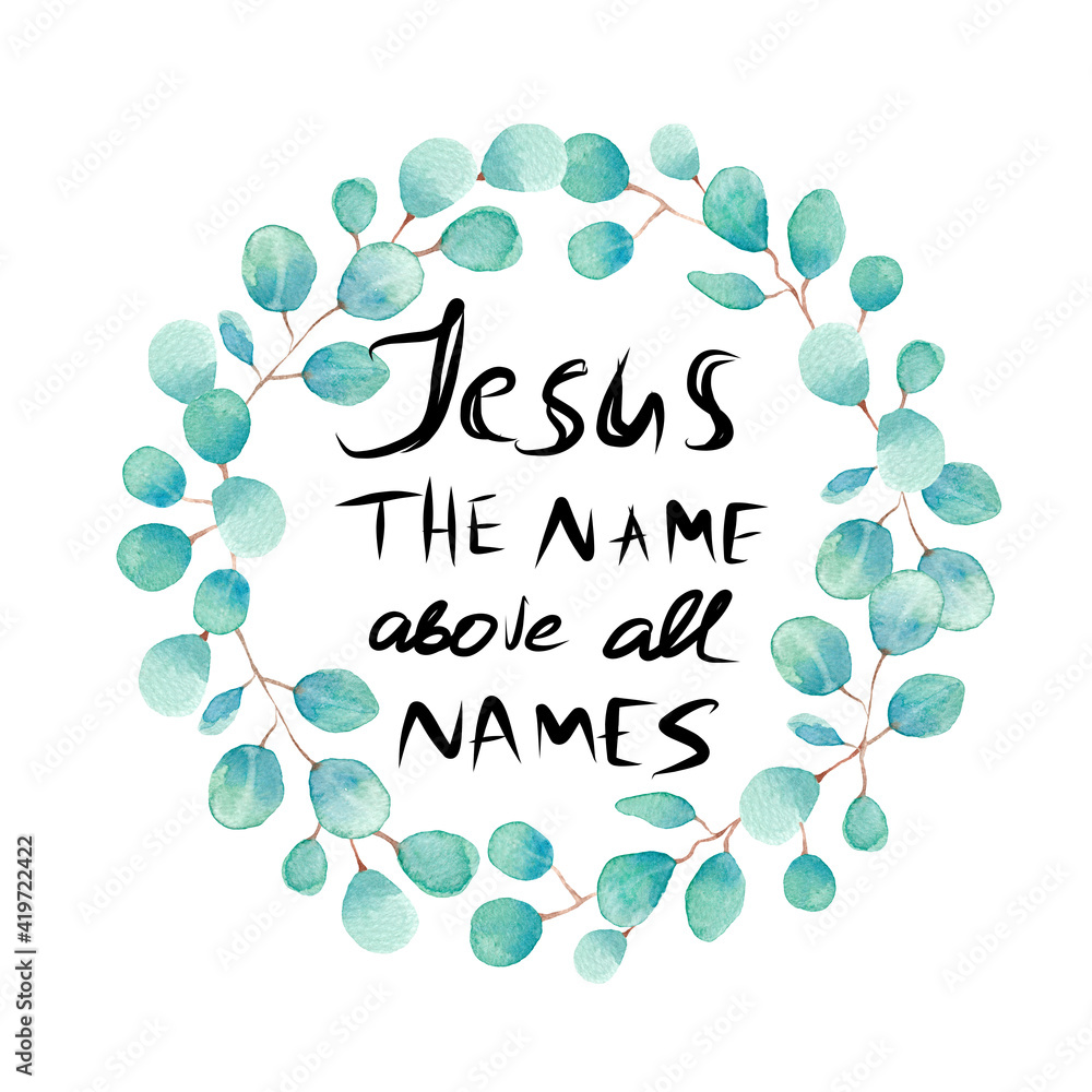 Jesus Name Above All Names Background