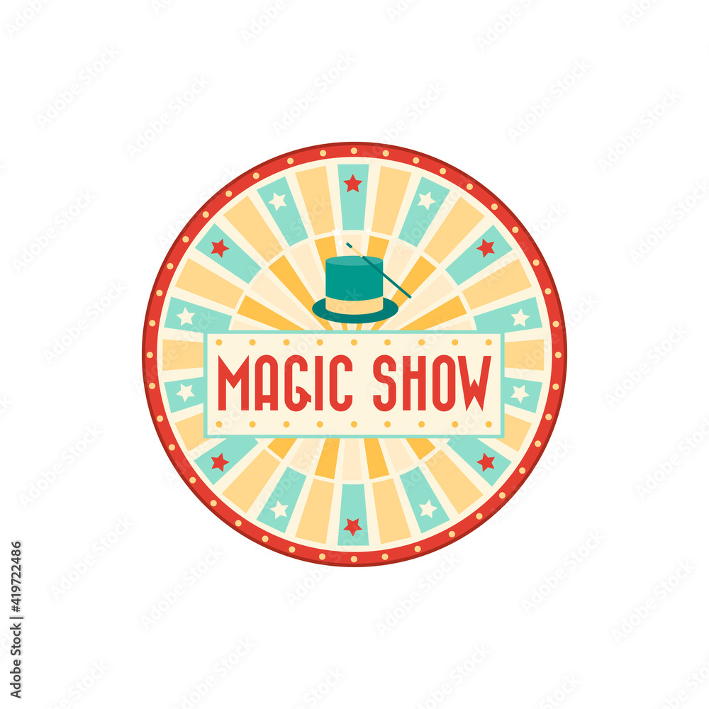 Magic show banner isolated retro round advertisement with magician cap ...