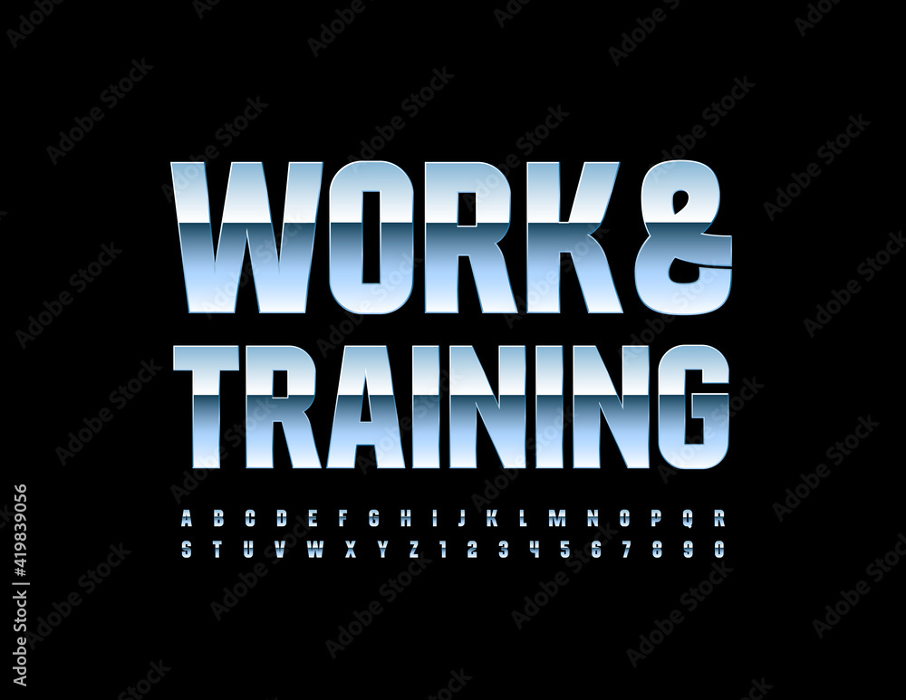 Vector modern sign Work and Training. Metal reflective Font. Chrome ...