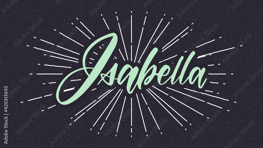 Isabella Name Vector Typography with Starburst Stock Vector | Adobe Stock
