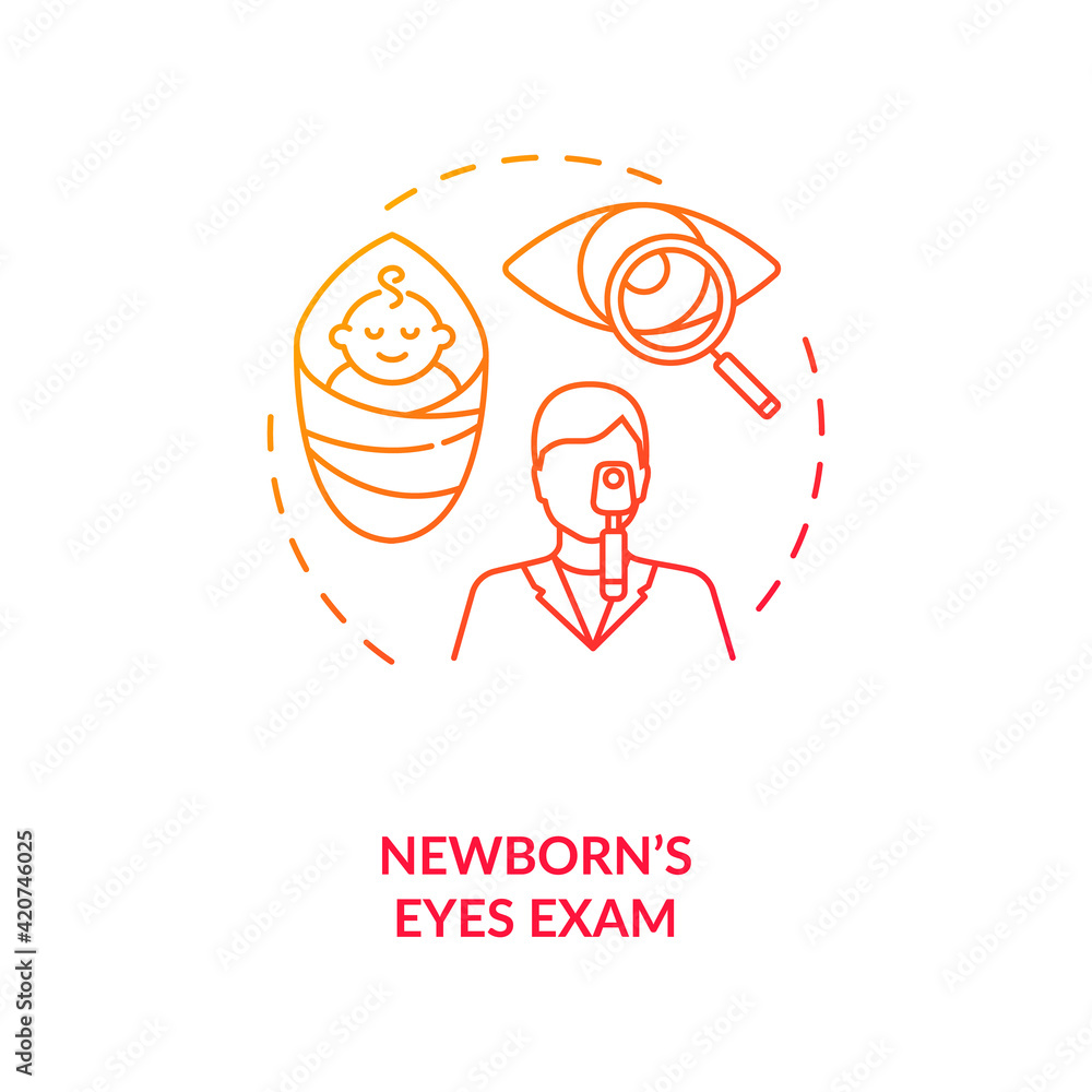 Newborns eyes exam concept icon. Eye screening for children. Checking ...
