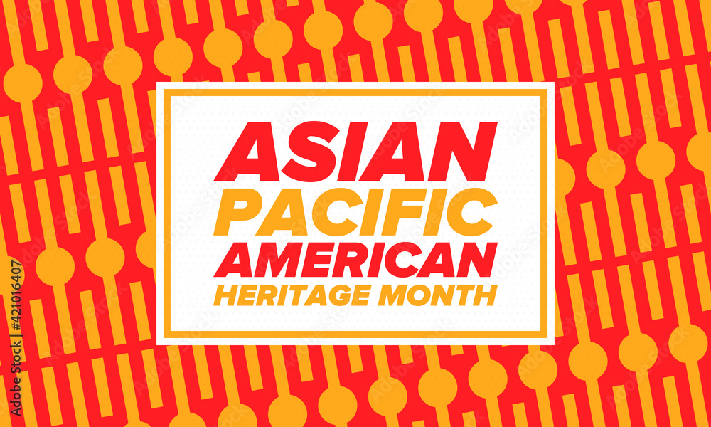 Stockvector Asian Pacific American Heritage Month. Celebrated in May ...