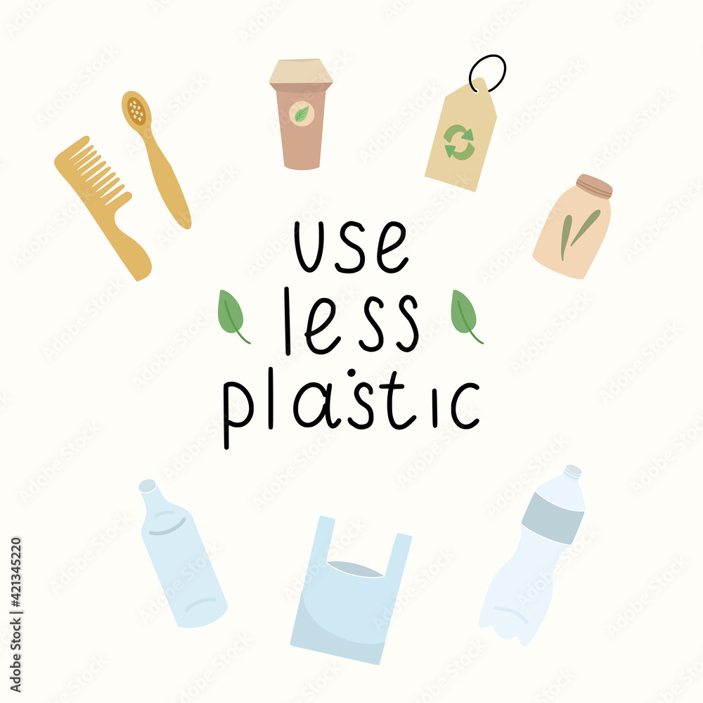 Use less plastic. Ecology lettering. Vector flat illustration. Organic ...