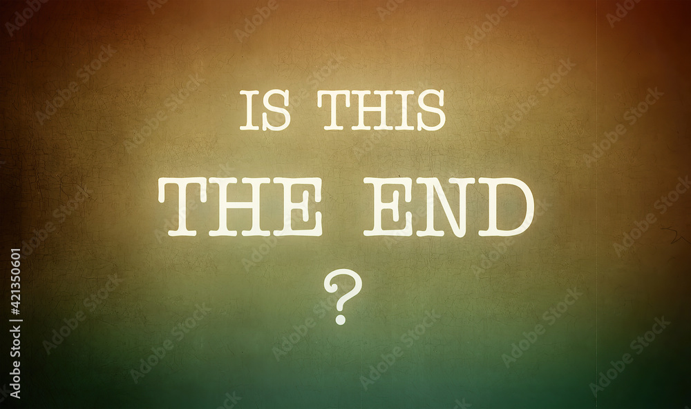 A retro vintage end title, as seen in horror movies, asking Is this The ...