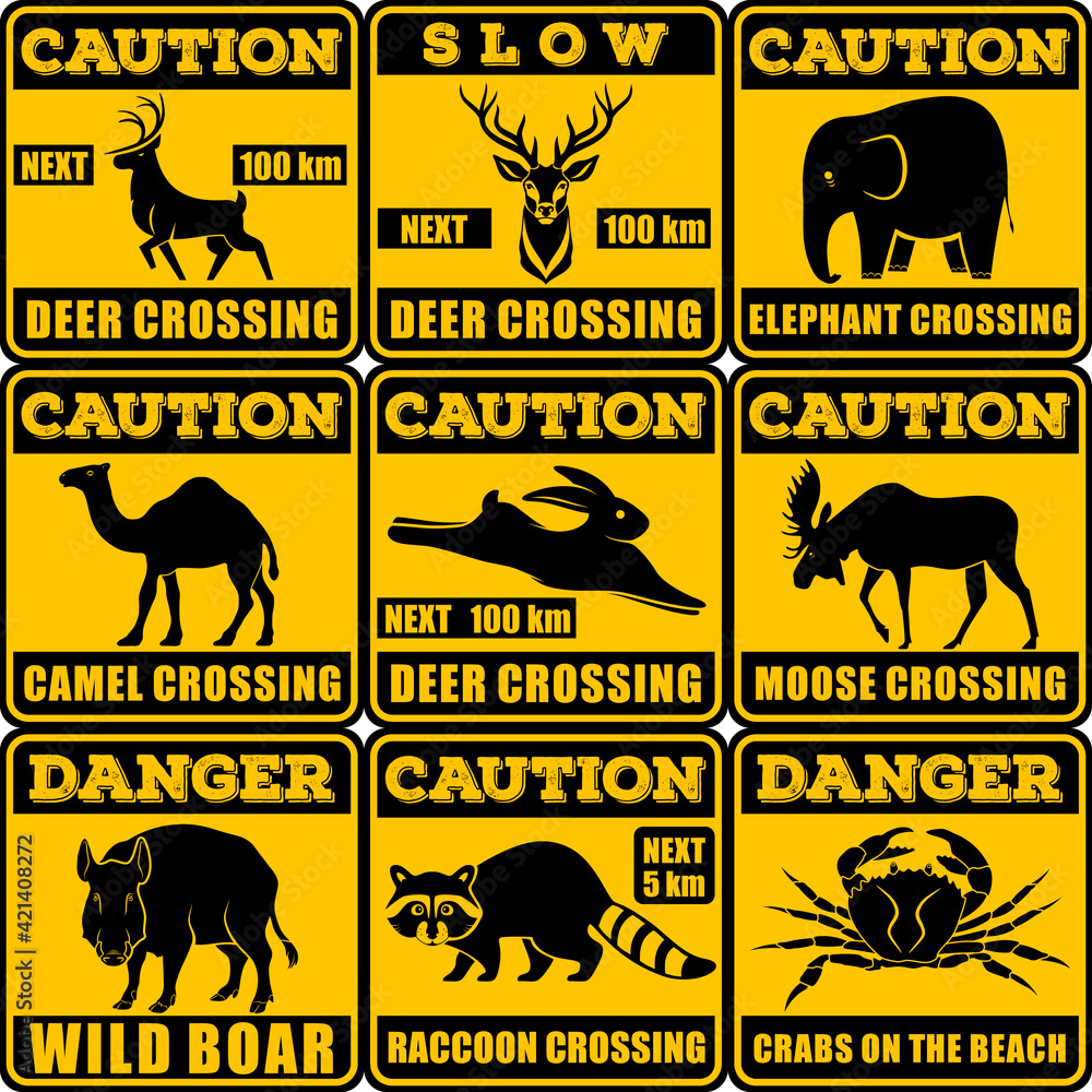 Set of Road signs - Attention Animal, Hare, Deer, Moose, Elephant, Crab ...