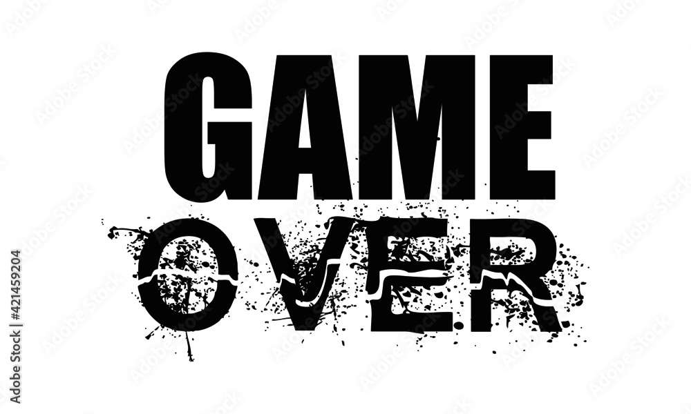 Game over, Positive Word design for print or use as poster, card, flyer ...