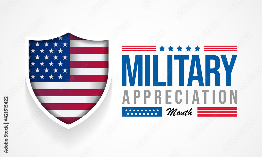 National Military Appreciation Month (NMAM) is celebrated every year in ...