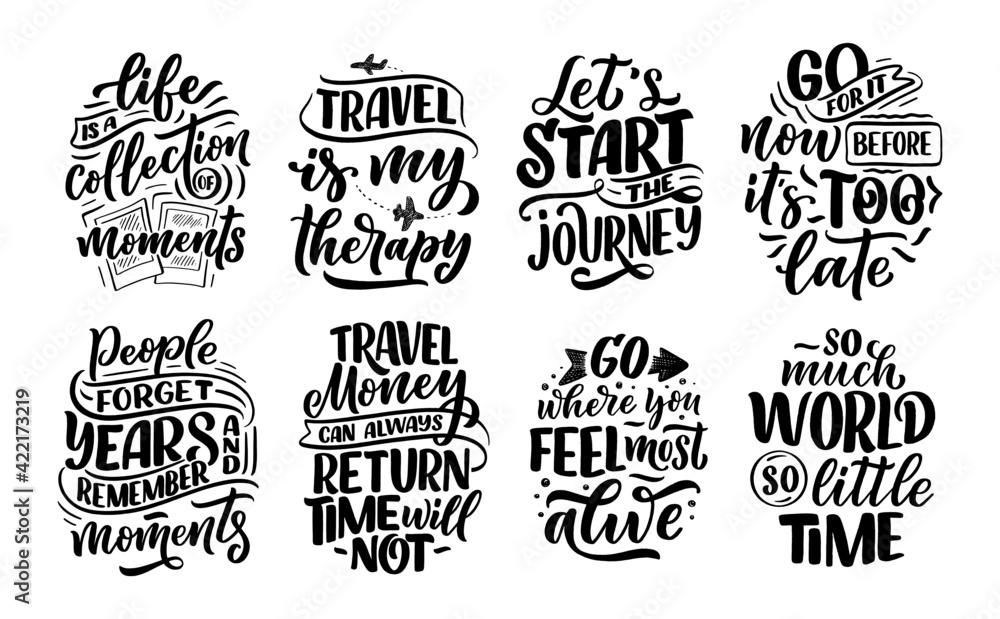 Set with life style inspiration quotes about travel and good moments ...