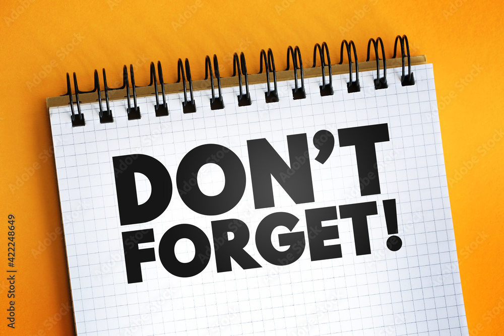 Don't Forget text on notepad, concept background Stock Photo | Adobe Stock