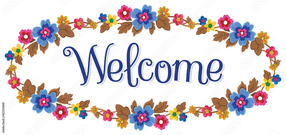 Vetor de Welcome text floral frame with oval shape. The colors used in ...