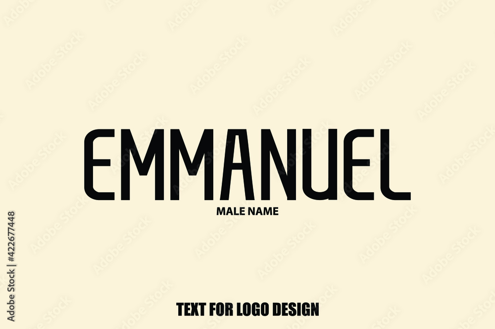 Emmanuel. Male Name Elegant Vector Text For Logo Designs and Shop Names ...